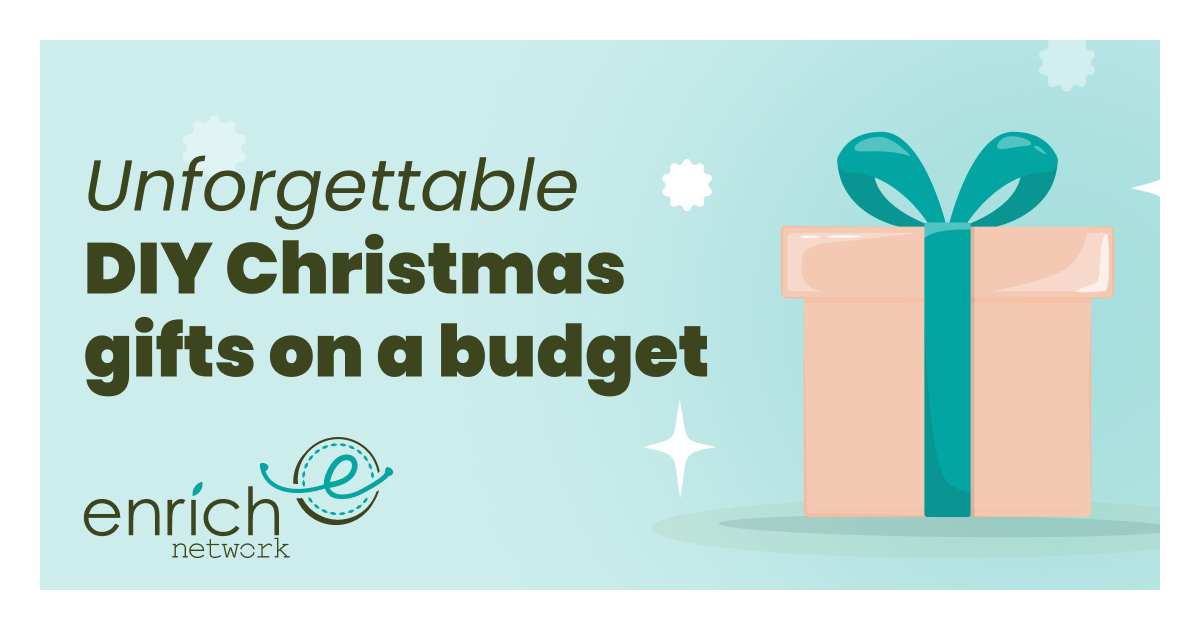 Our top 4 Unforgettable DIY Christmas gifts on a budget go-to